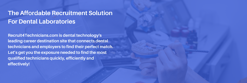 Why choose us to post your dental technician job | Recruit4Technicians.com